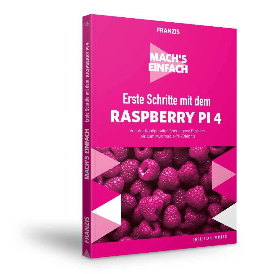 Erste Schritte mit dem Raspberry Pi 4 - Mach's einfach | FRANZIS